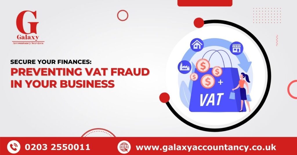 Secure Your Finances: Preventing VAT Fraud in Your Business